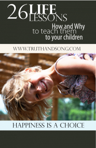 Life Lessons for Kids - Truth and Song